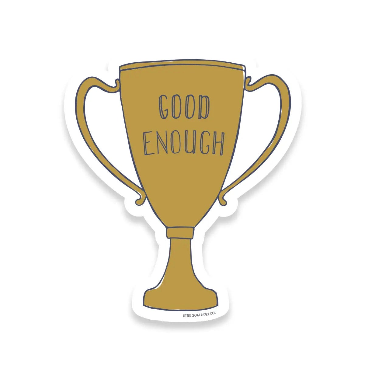 Good Enough Trophy Vinyl Sticker by Tiny Hooray | Made, Modern Handmade